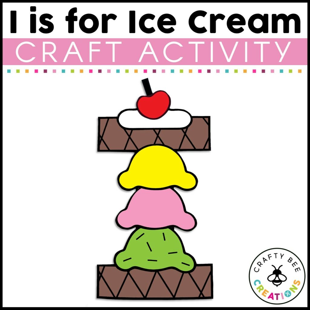 Letter I Craft | Ice Cream Craft | Alphabet Crafts | Uppercase Letter ...
