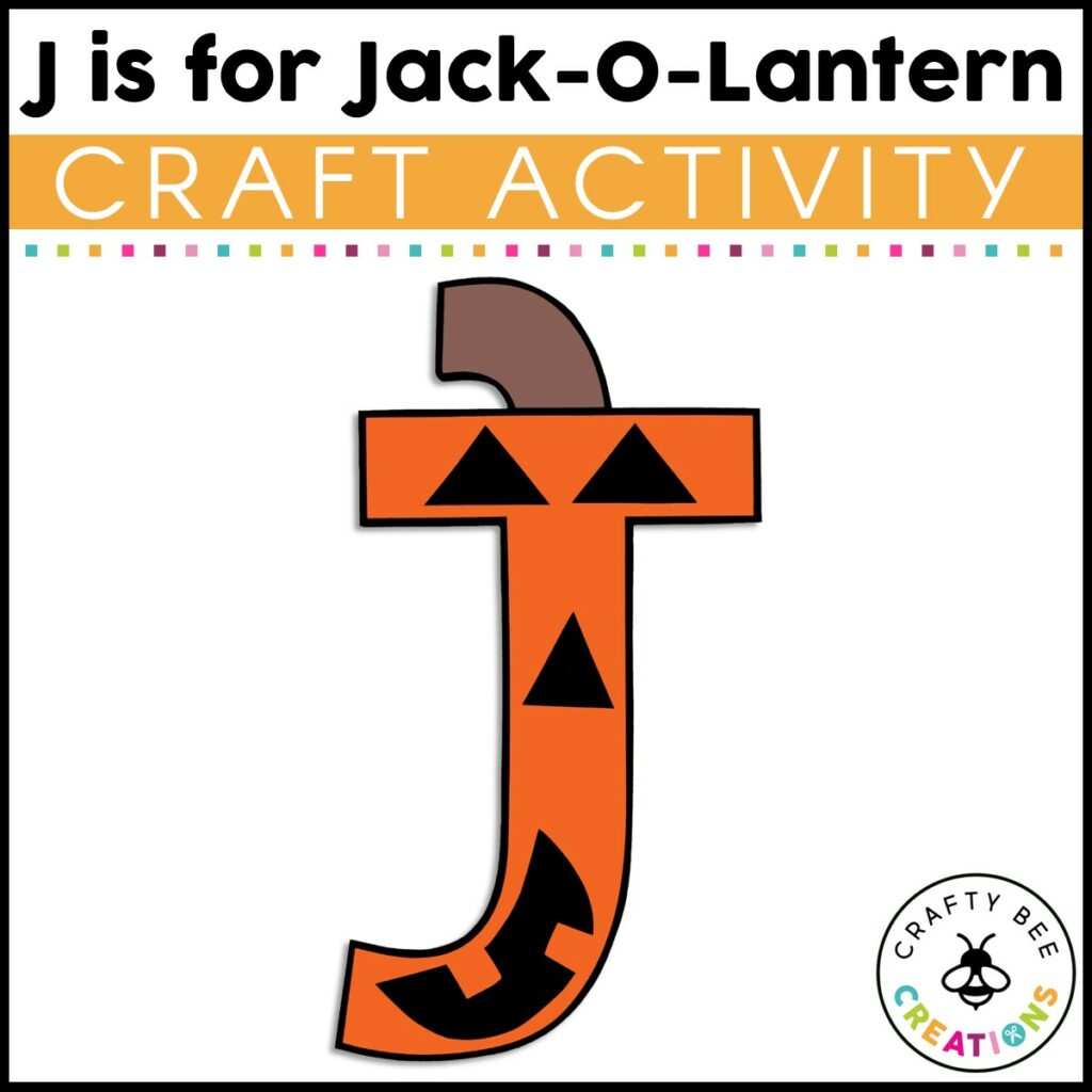 Letter J Craft | Jack-O-Lantern Craft | Alphabet Crafts | Uppercase ...