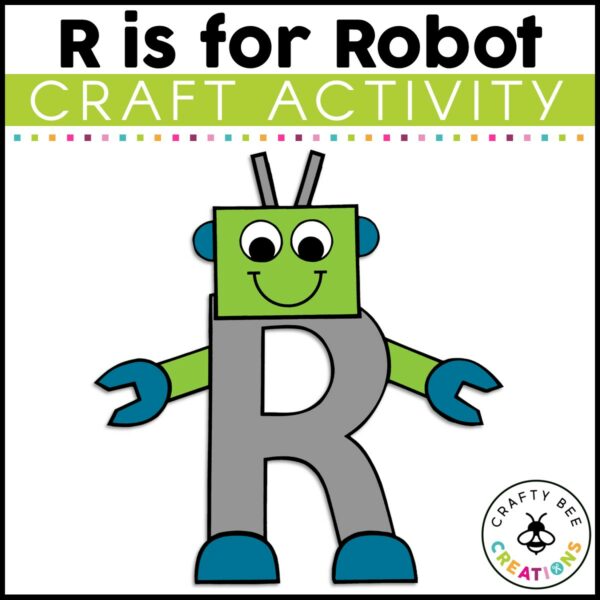 Letter R Craft | Robot Craft | Alphabet Crafts | Uppercase Letter ...