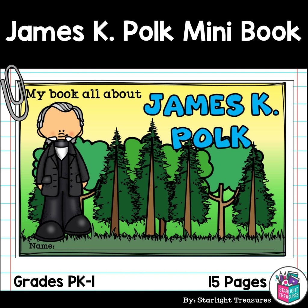 James K. Polk Mini Book for Early Readers: Presidents' Day | Made By ...