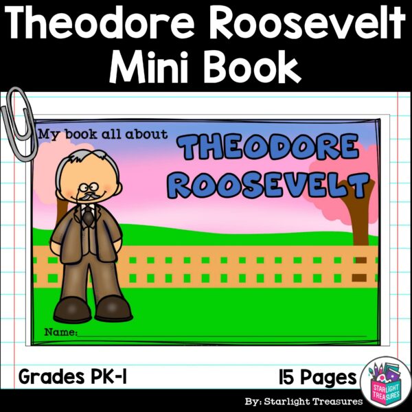 Theodore Roosevelt Mini Book for Early Readers: Presidents' Day | Made ...