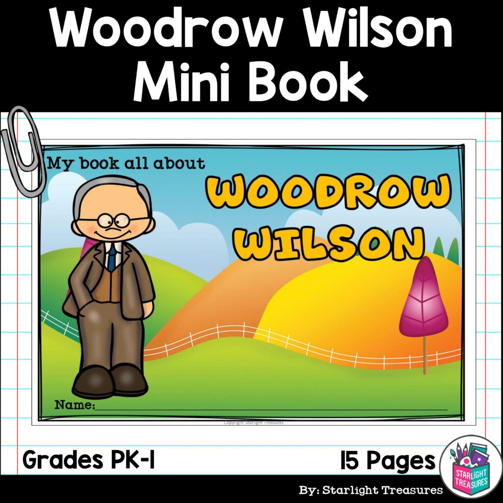 Woodrow Wilson Mini Book for Early Readers: Presidents' Day | Made By ...