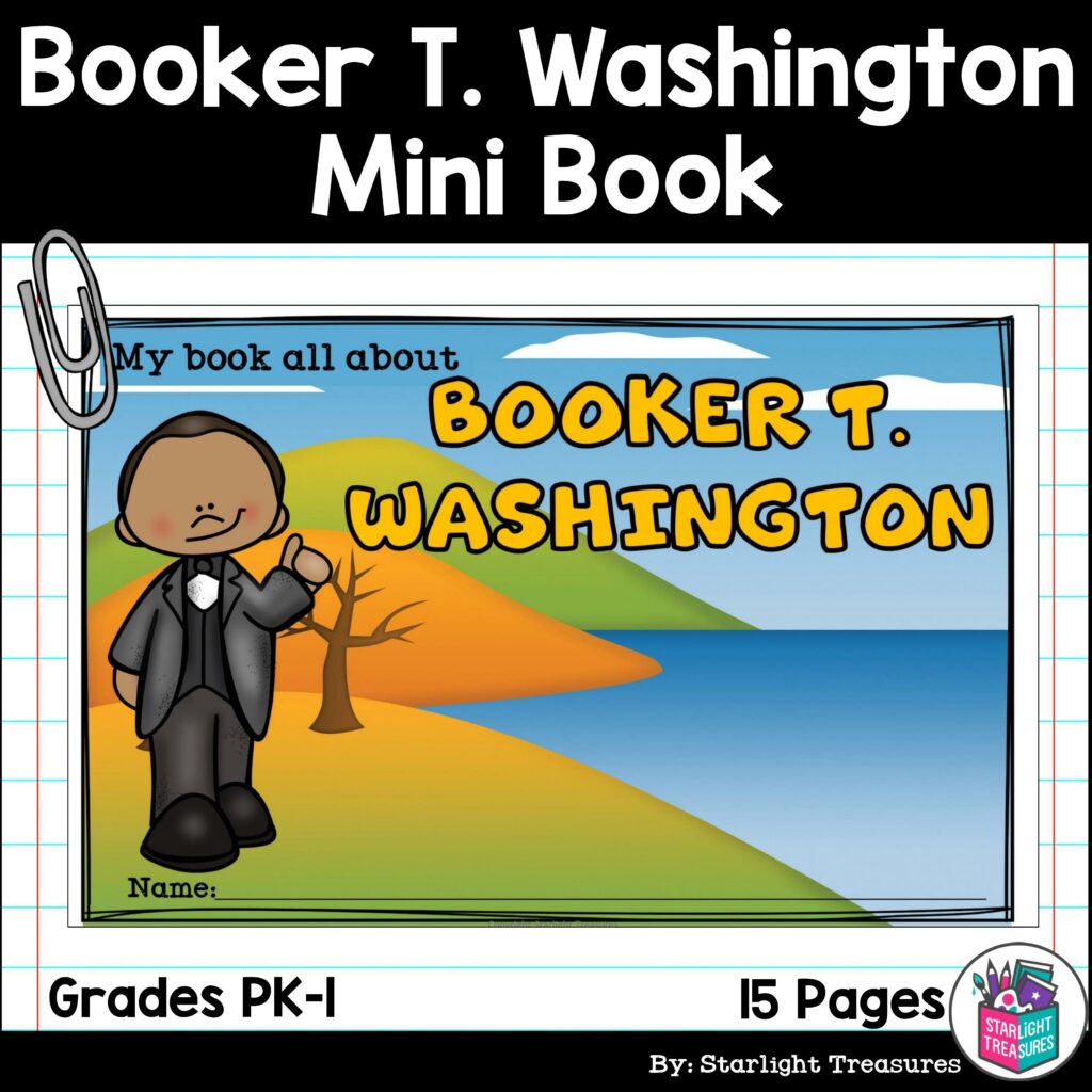 Booker T. Washington Mini Book for Early Readers: Black History Month ...