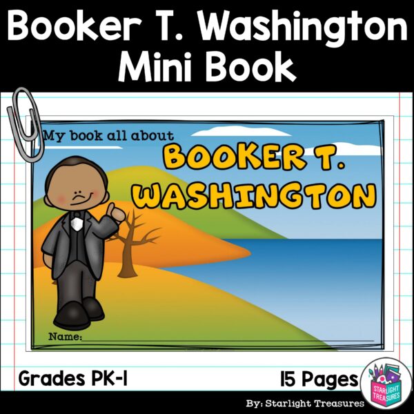 Booker T. Washington Mini Book for Early Readers: Black History Month ...