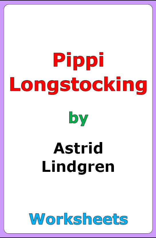 Astrid Lindgren "Pippi Longstocking" worksheets | Made By Teachers