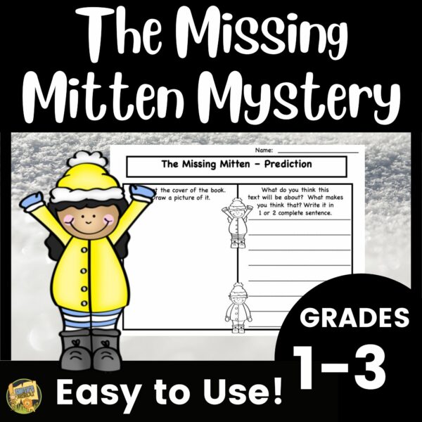 The Missing Mitten Mystery - Graphic Organizers, Sequence the Story and ...