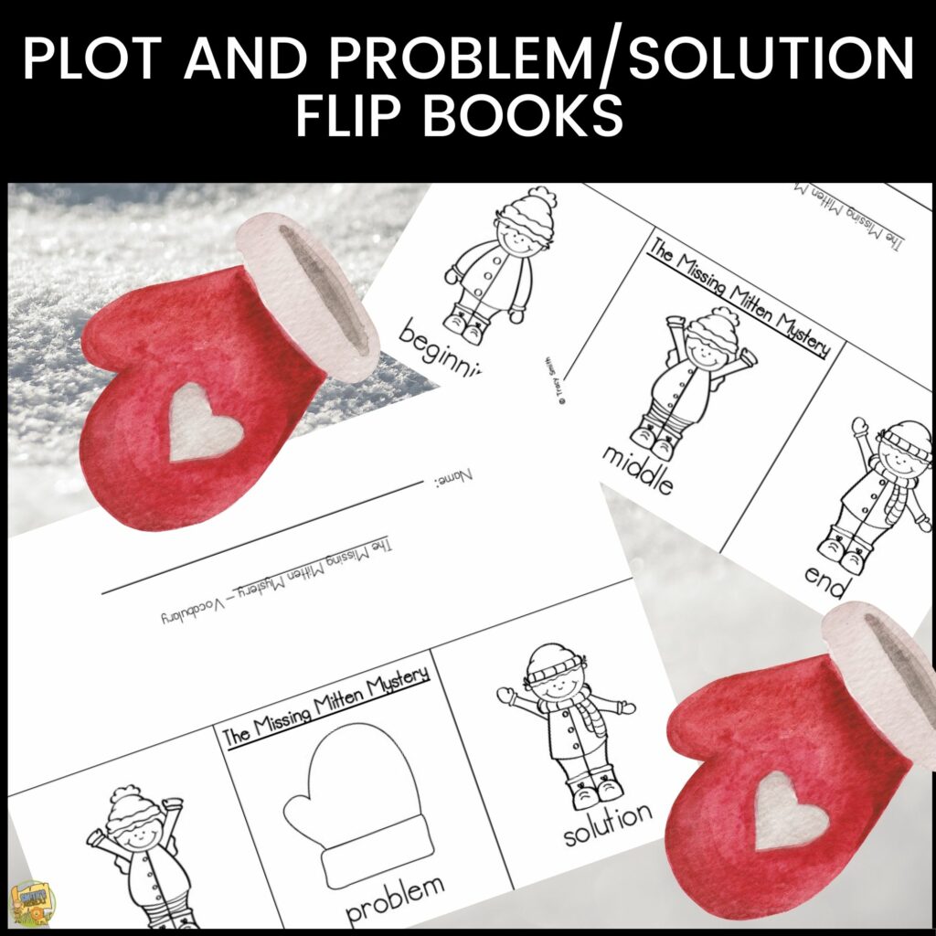 The Missing Mitten Mystery - Graphic Organizers, Sequence the Story and ...