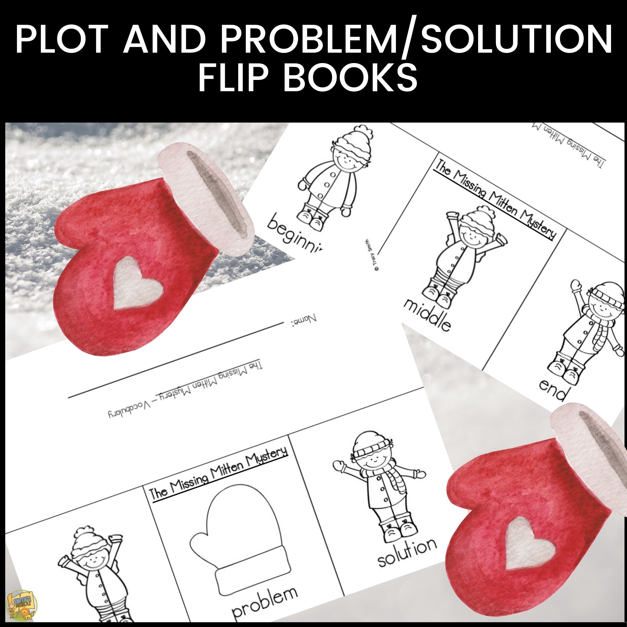 The Missing Mitten Mystery - Graphic Organizers, Sequence the Story and ...