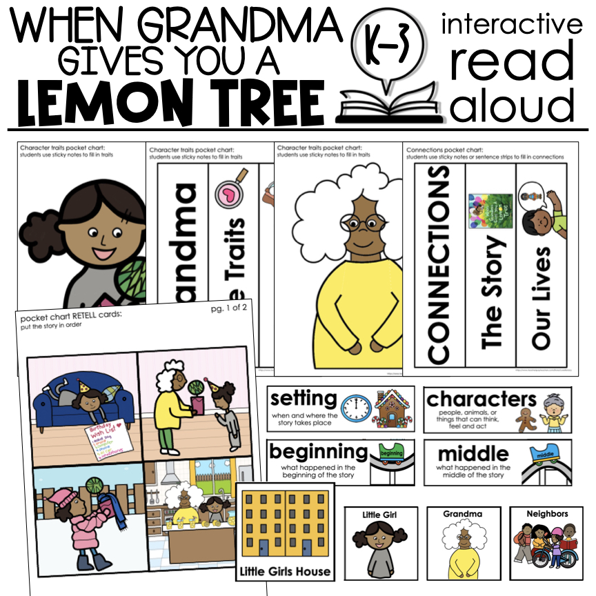 When Grandma Gives You a Lemon Tree Interactive Read Aloud Activities ...