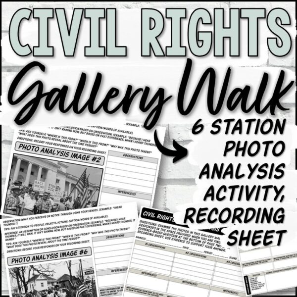 Civil Rights Movement Photo Analysis Gallery Walk | Made By Teachers