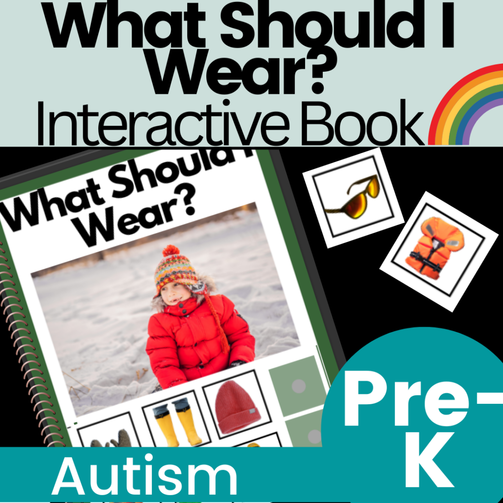 What Should I Wear Adapted Book about Clothing & Weather | Made By Teachers
