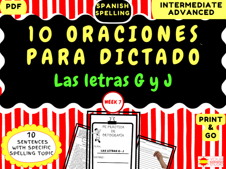 SPANISH SPELLING DICTATION NO PREP WEEK 7 Oraciones con palabras con G ...