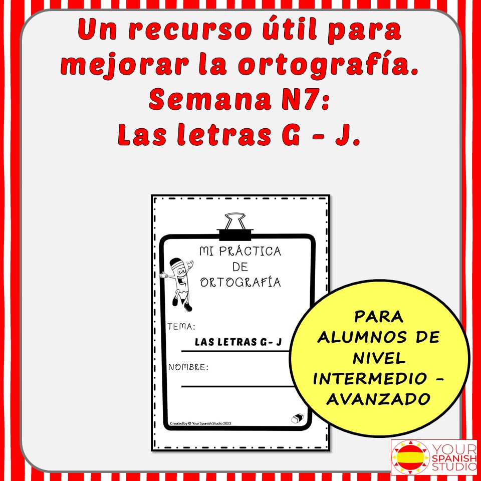 SPANISH SPELLING DICTATION NO PREP WEEK 7 Oraciones con palabras con G ...