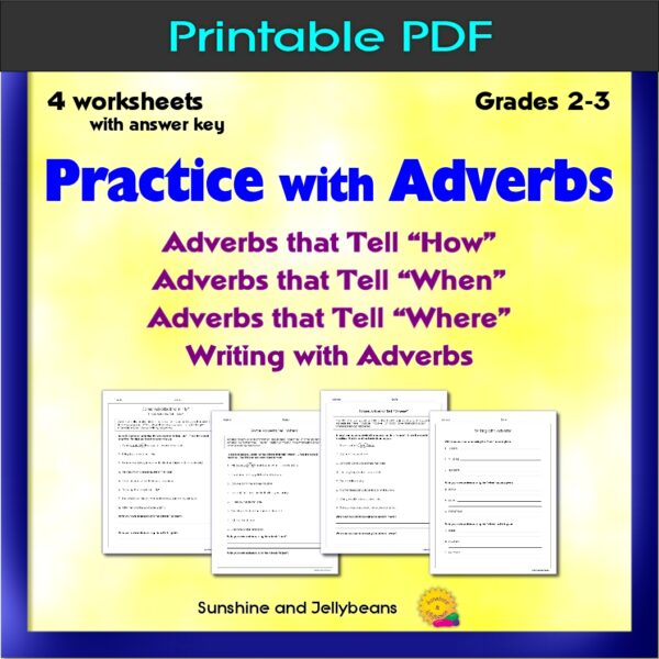 Adverbs Practice - Recognizing & Writing with Adverbs - Grades 2-3 ...