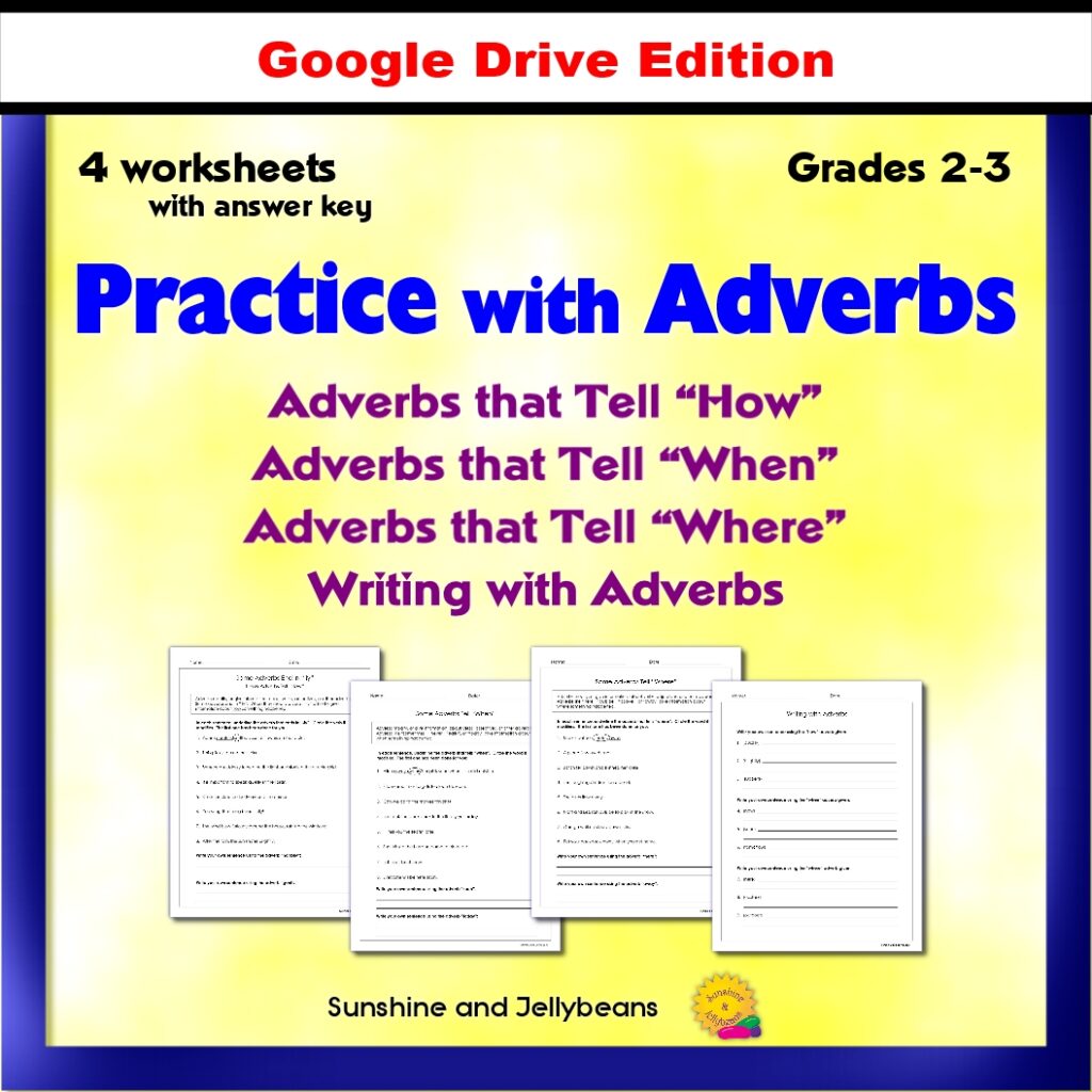 Adverbs Practice - Recognizing and Writing with Adverbs - Grades 2-3 ...