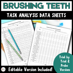 Editable Task Analysis Data Sheets for Brushing Teeth | ABA Therapy ...