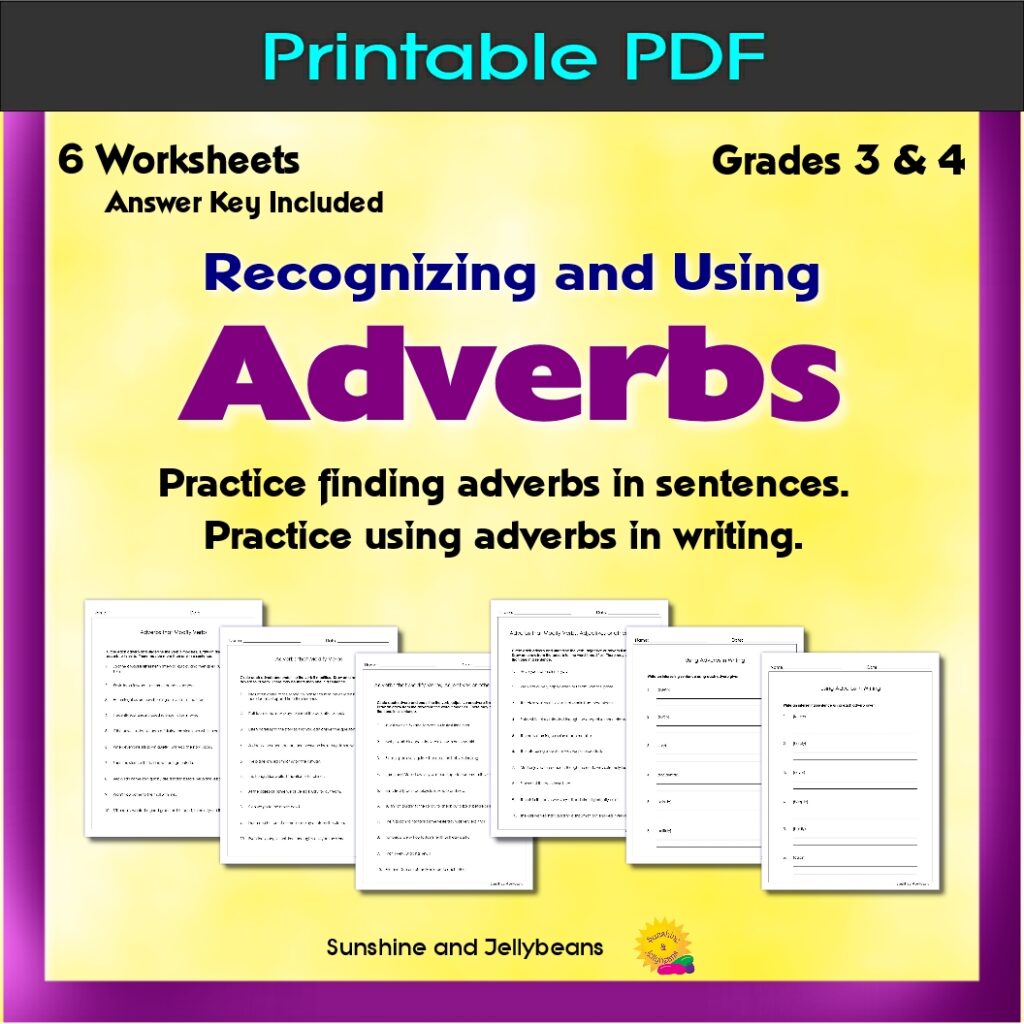 Adverbs - Recognizing & Using Adverbs - 6 Worksheets - Grades 3-4 ...