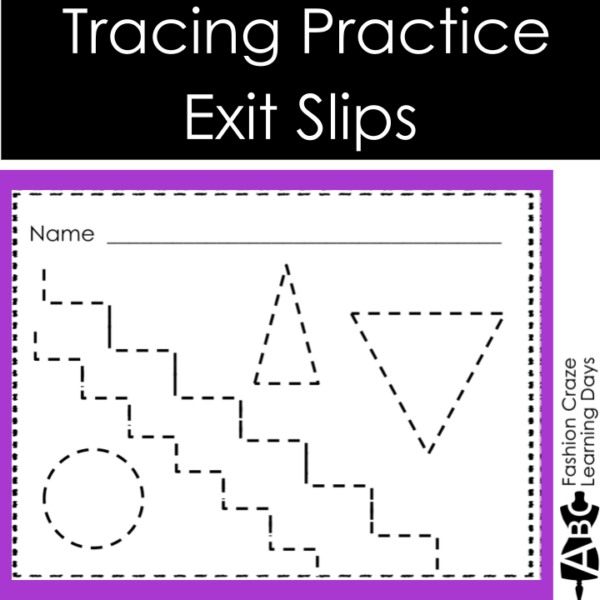 Tracing Practice Exit Slips | Made By Teachers