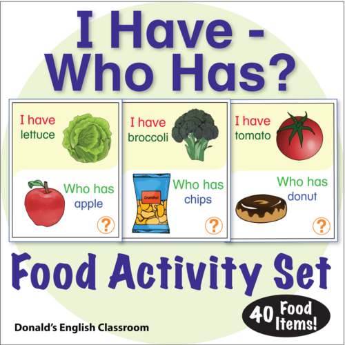 Food I Have Who Has Activity Set ESL ELL Newcomer Game | Made By Teachers
