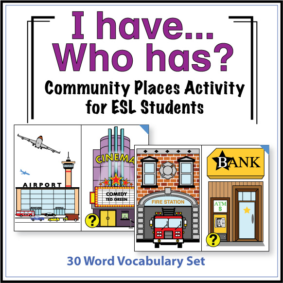 Community Places I Have Who Has ESL ELL Newcomer Game | Made By Teachers