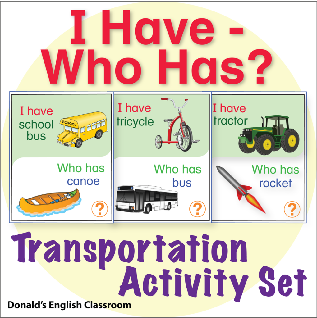 Transportation I Have Who Has Activity Set | ESL ELL Newcomer Game ...