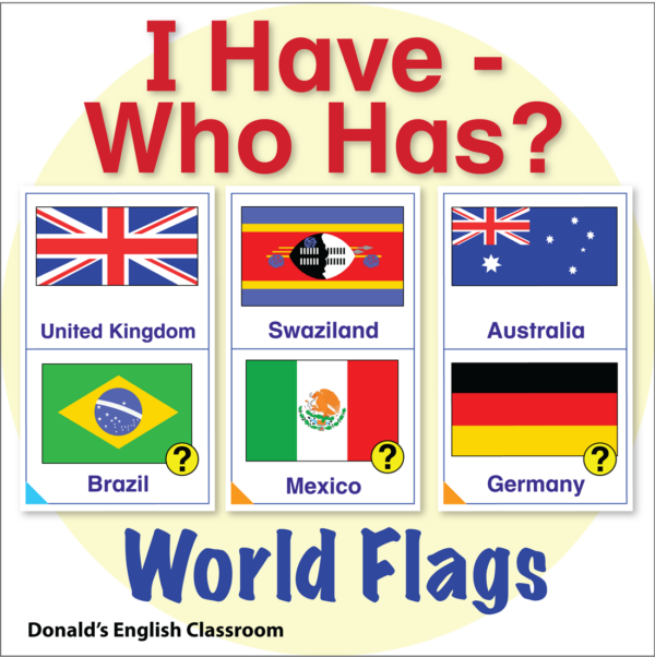 Flags of the World I Have Who Has Activity ESL ELL Newcomer Game | Made ...