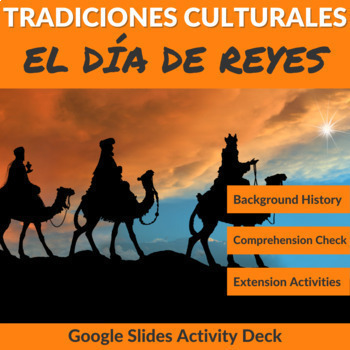 El Día de Reyes, Three Kings Day: Cultural Presentation & Activities ...