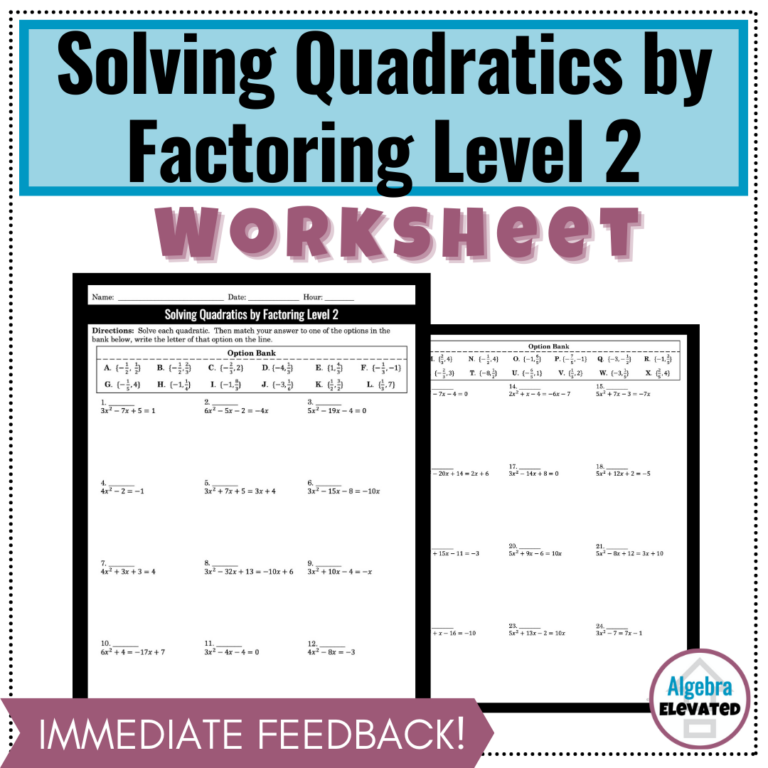 Solving Quadratic Equations by Factoring Worksheet Level 2 - Made By ...