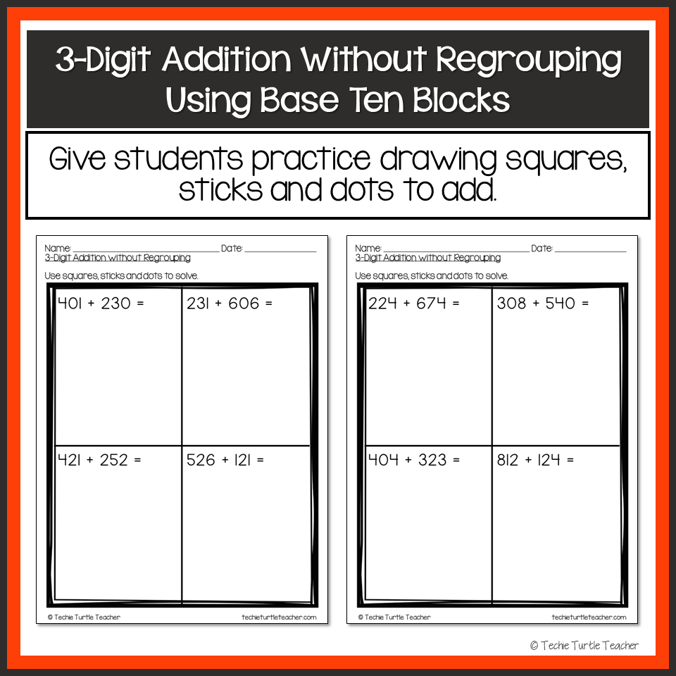 3-Digit Addition without Regrouping Using Base Ten Blocks | Made By Teachers