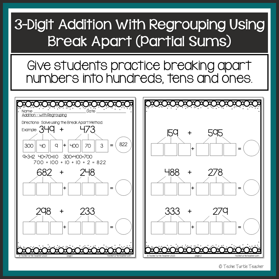 3-Digit Addition with Regrouping Bundle - Base Ten, Break Apart, Number ...