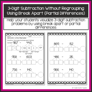 3-Digit Subtraction without Regrouping Using Break Apart Partial ...