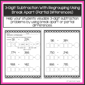 3-Digit Subtraction with Regrouping Using Break Apart Partial Differences | Made By Teachers