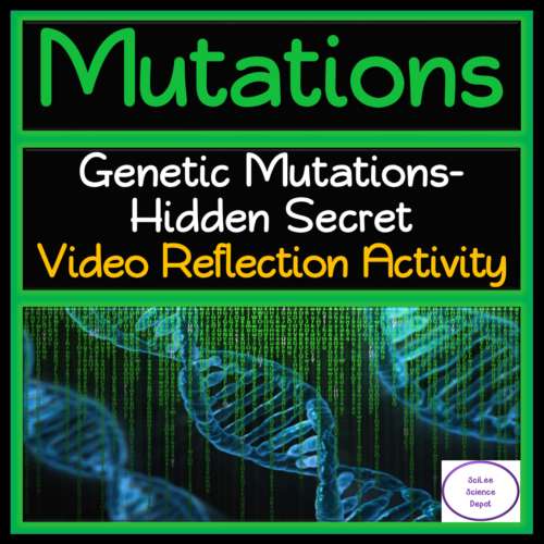Genetic Mutations Video Refection Activity | Made By Teachers