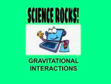 Complete Online Distance Learning Gravitational Interactions 8.PS2.4 ...