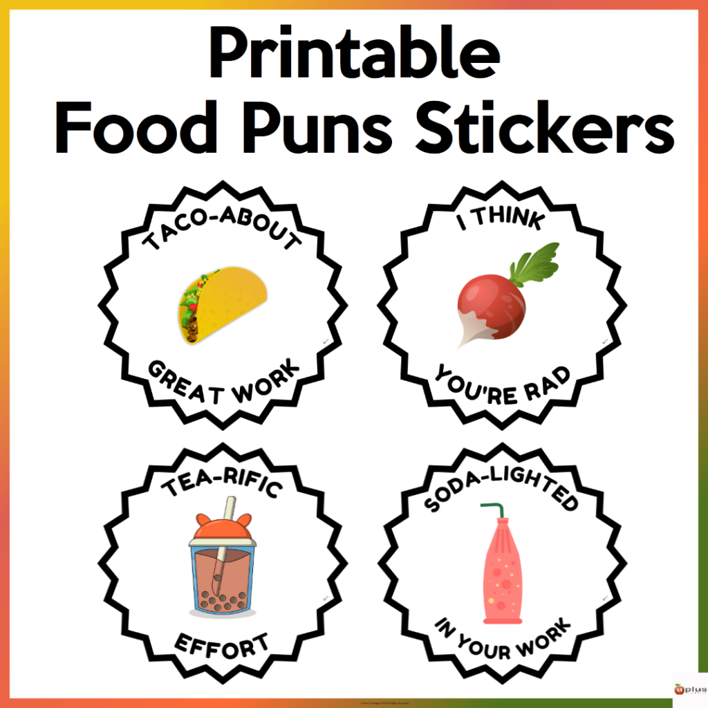 Food Puns Stickers Printable | Made By Teachers
