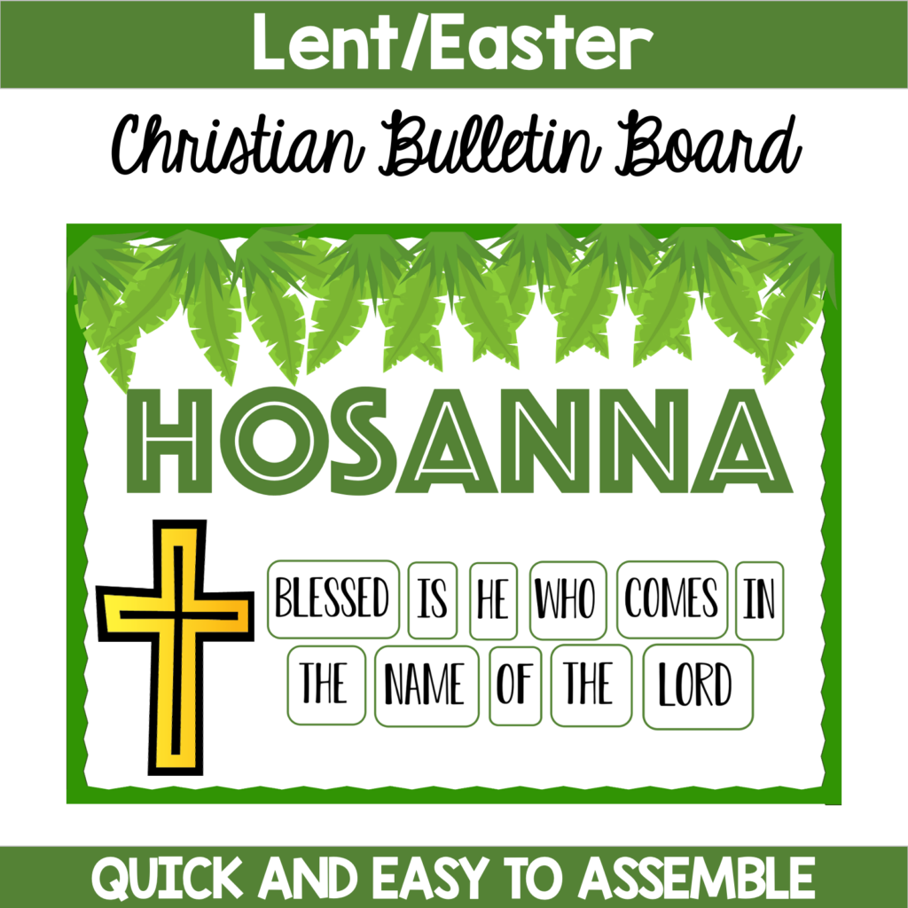 Christian Bulletin Board for Lent and Easter: Hosanna | Made By Teachers