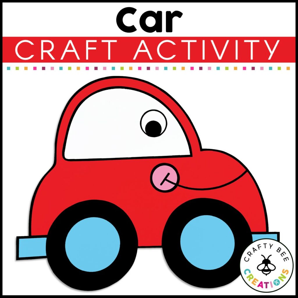 Car Craft | Transportation Crafts | Transportation Activities | Made By ...