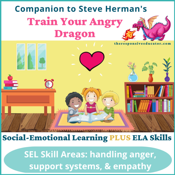 Train Your Angry Dragon (by Steve Herman) Social-Emotional Learning ...