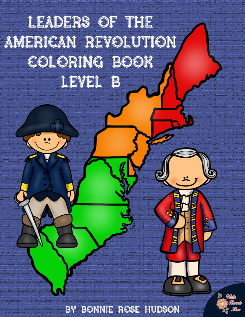 Leaders of the American Revolution Coloring Book-Level B | Made By Teachers