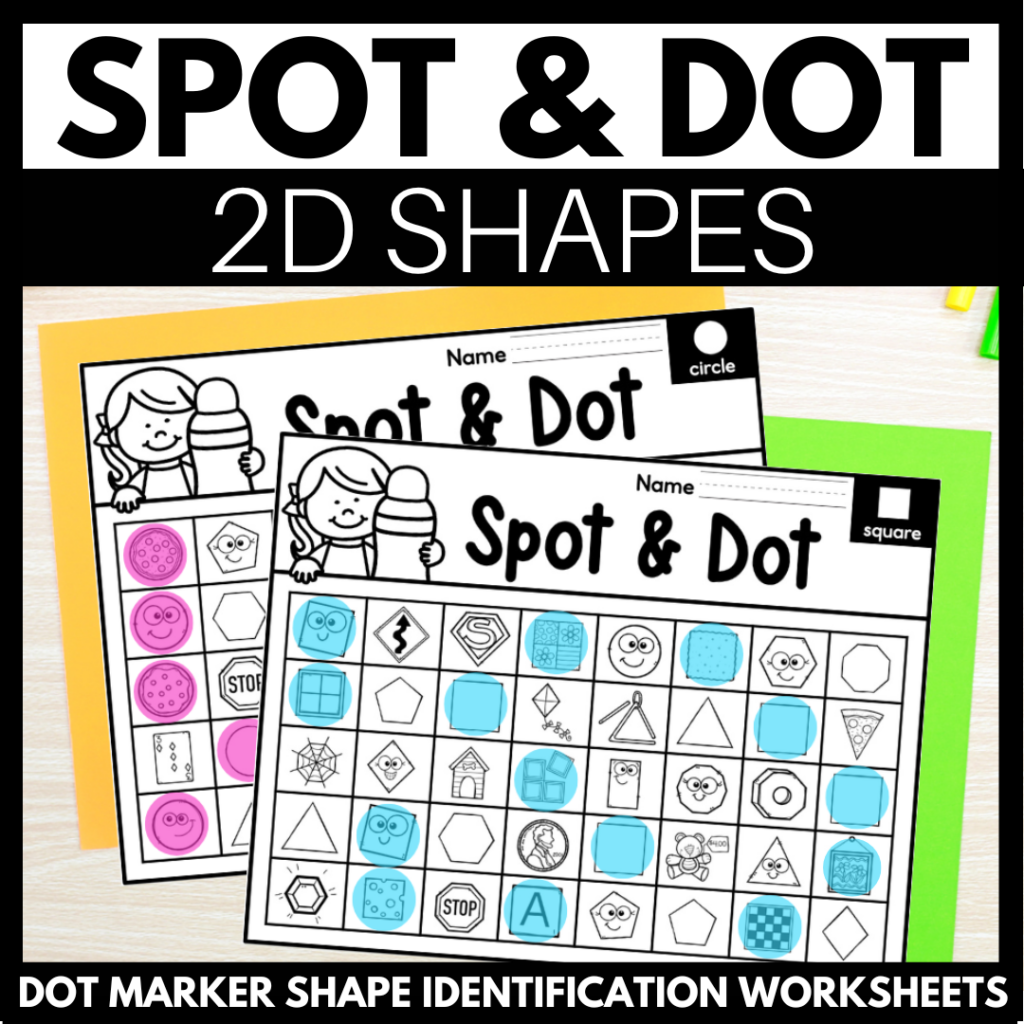 2D Shapes Worksheets - Shape Identification Dot Marker Pages | Made By ...