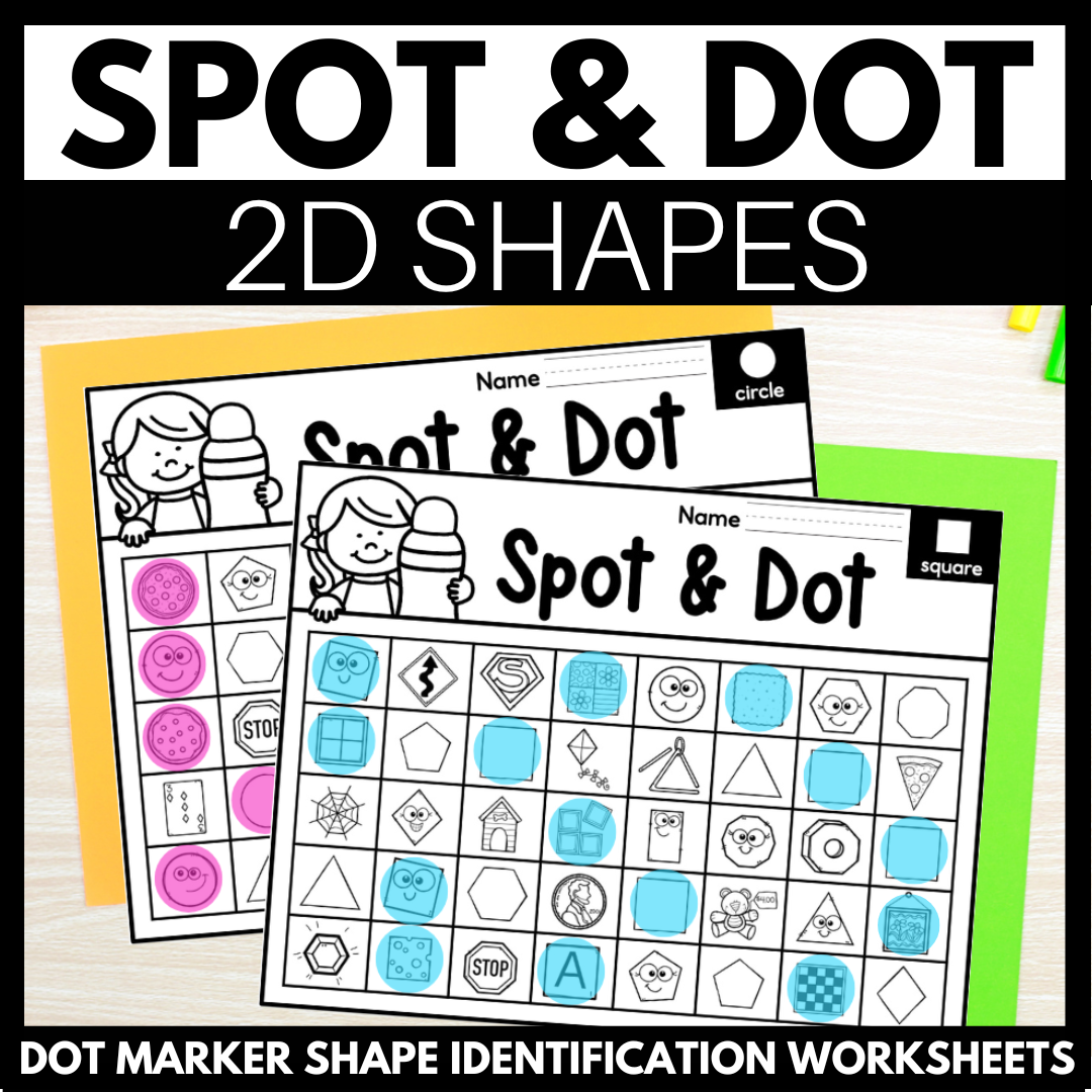 2D Shapes Worksheets - Shape Identification Dot Marker Pages | Made By ...