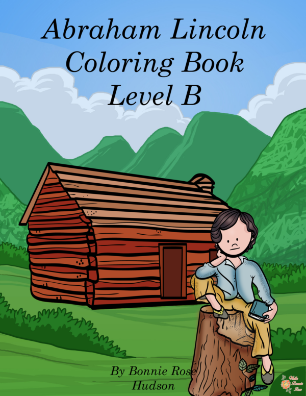 Abraham Lincoln Coloring Book-Level B | Made By Teachers