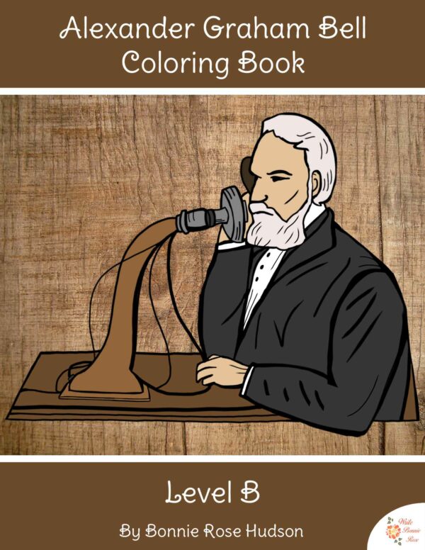 Alexander Graham Bell Coloring Book-Level B | Made By Teachers