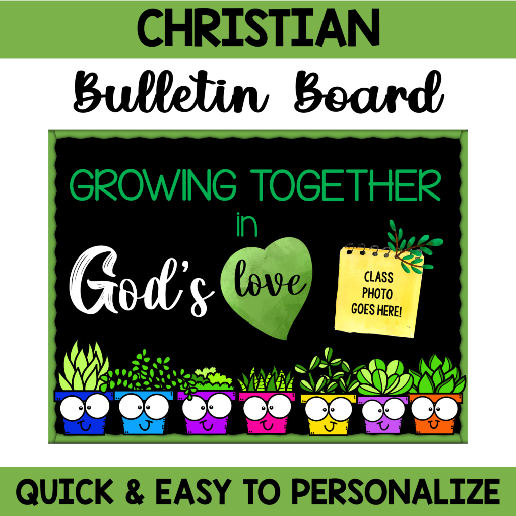 Christian Bulletin Board: Growing Together in God's Love | Made By Teachers