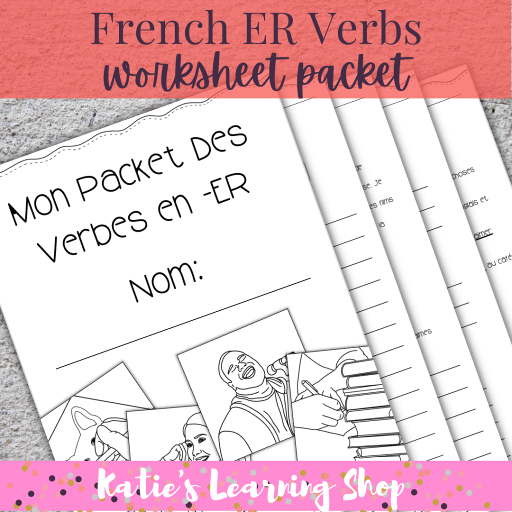 French ER Verbs Worksheet Packet | Made By Teachers