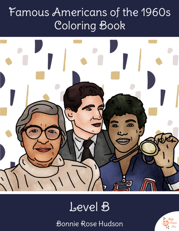 Famous Americans of the 1960s Coloring Book-Level B | Made By Teachers
