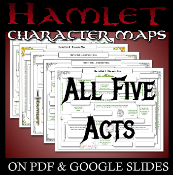 Five Character Maps on the five acts of HAMLET - PDF & Slides - NO PREP ...