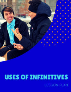 Uses of Infinitives Lesson Plan for Spanish 1 | Made By Teachers