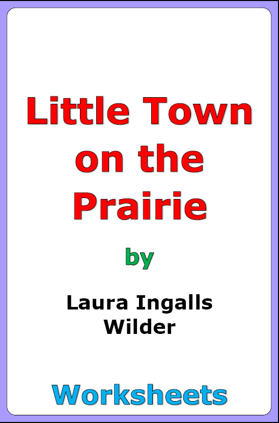 Laura Ingalls Wilder "Little Town on the Prairie" worksheets | Made By ...
