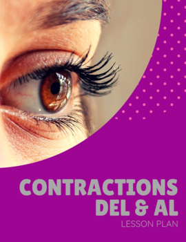 Using Contractions AL and DEL in Spanish Lesson Plan for Spanish 1 ...